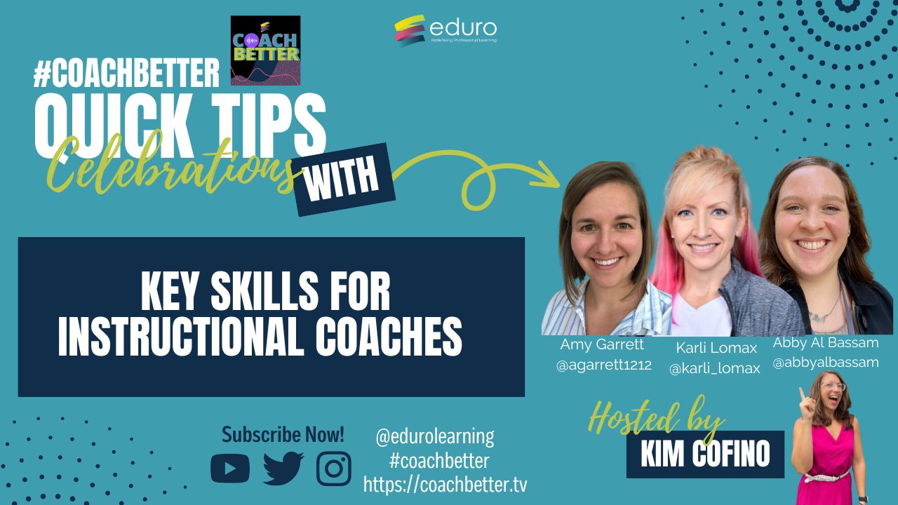 Key Skills for Instructional Coaches (#coachbetter celebrations) - coachbetter.tv